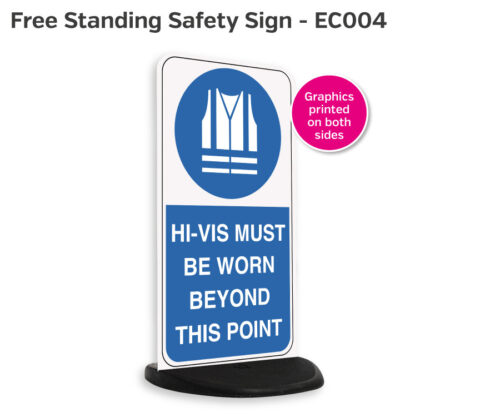 Hi-Vis Must Be Worn Free Standing Safety Sign